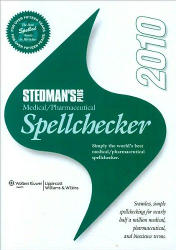 Stedman's Plus Medical/Pharmaceutical Spellchecker 2010: Stedman's ...