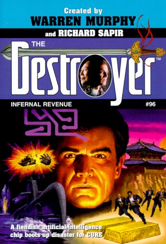 Destroyer: Infernal Revenue: Murphy, Warren, Sapir, Richard: 9781552043998: Amazon.com: Books