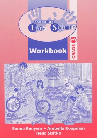 Hands-on Life Skills: Gr 3: Workbook : Booyens, Emma, Koopman, Arabella ...