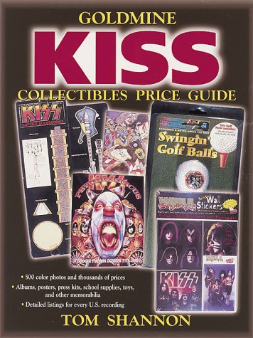 Amazon | Goldmine Kiss Collectibles Price Guide | Shannon, Tom | Reference