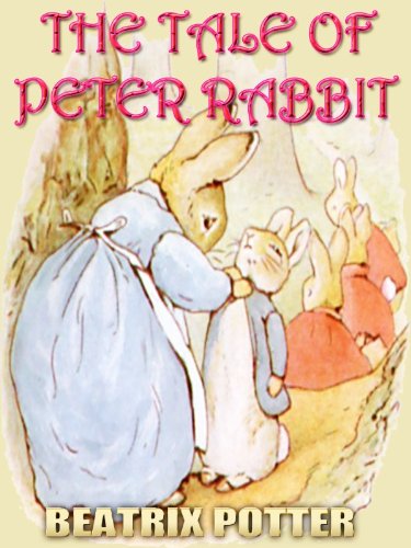 THE TALE OF PETER RABBIT : Picture Books for Kids, Perfect Bedtime ...