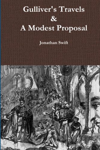 Gulliver's Travels & A Modest Proposal: Swift D.D., Jonathan ...