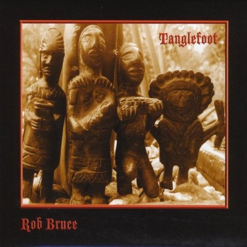 Bruce, Rob - Tanglefoot - Amazon.com Music