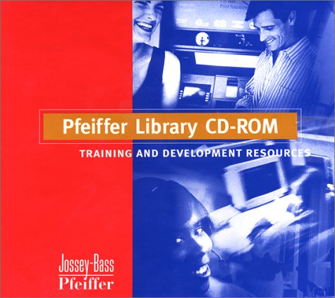 Pfeiffer Library: CD–ROM: Training and Development Resources Package ...