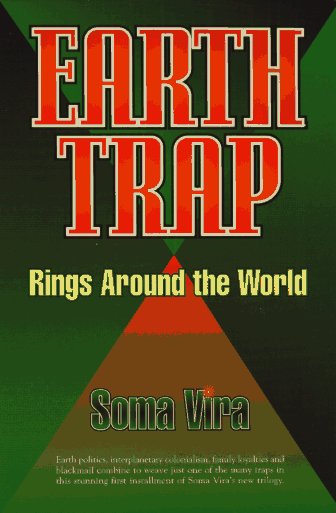 Earth Trap: Rings Around the World: Vira, Soma: 9780964605756: Amazon ...