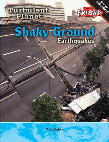 Turbulent Planet: Shaky Ground - Earthquakes HB: Mary Colson ...