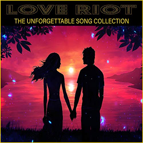 Amazon MusicでVARIOUS ARTISTSのLove Riotを再生する