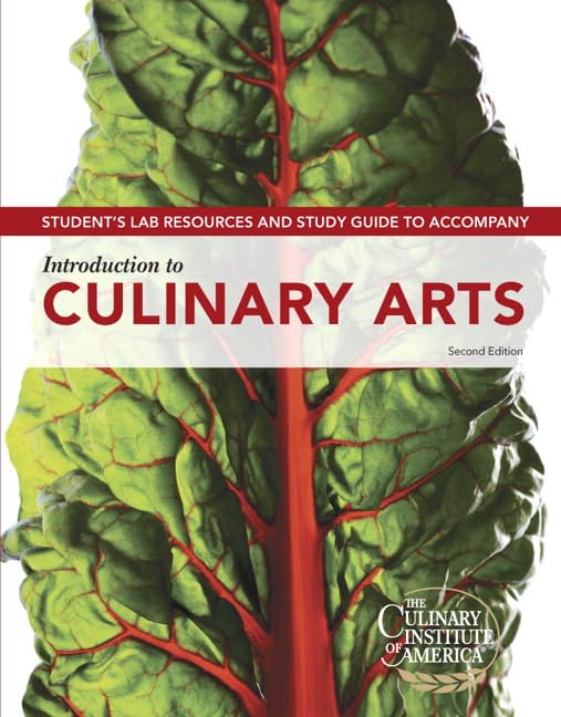 Student Lab Resources & Study Guide for Introduction to Culinary Arts ...