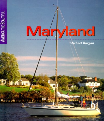 Maryland (America the Beautiful, Second Series): Burgan, Michael ...