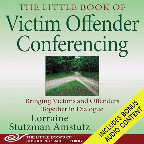 Amazon.com: The Little Book of Victim Offender Conferencing: Bringing ...