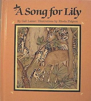 A song for Lily: Lamar, Gail: 9780848705411: Amazon.com: Books