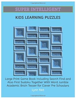 Super Intelligent Kids Learning Puzzles: Large Print Game Book ...