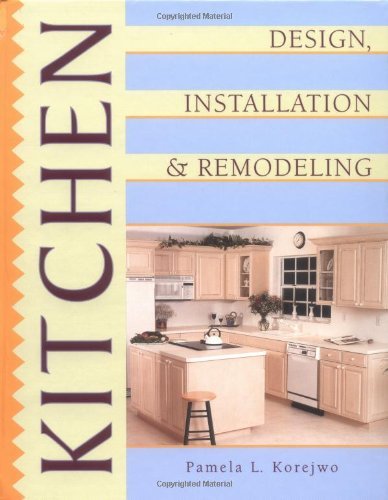 Buy Kitchen Design, Installation, and Remodeling Book Online at Low ...