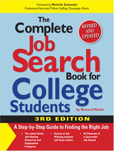 The Complete Job Search Book For College Students: A Step-by-step Guide ...
