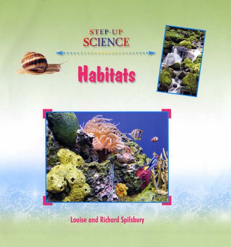 Habitats (Step-up Science): Amazon.co.uk: Louise Spilsbury ...