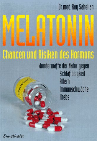 Amazon.co.jp: Melatonin : Sahelian, Ray: 本