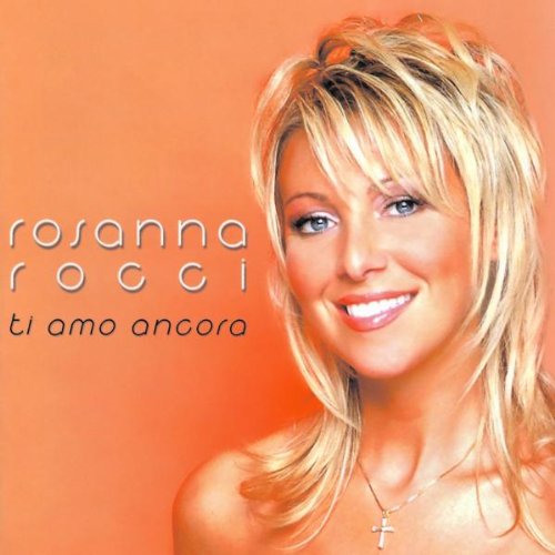 Ti Amo Ancora: Rosanna Rocci: Amazon.in: Music}