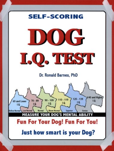 Dog IQ Test: Fun for You, Fun for Your Pet. How Smart Is Your Dog ...