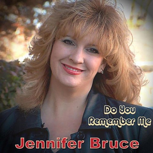 Amazon.com: Do You Remember Me : Jennifer Bruce: Digital Music