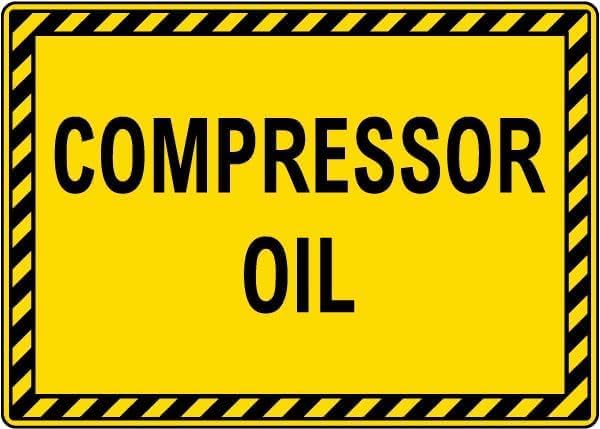 Amazon.com: Compressor Oil Chemical Warning Sign 8"x12", Chemical Metal ...