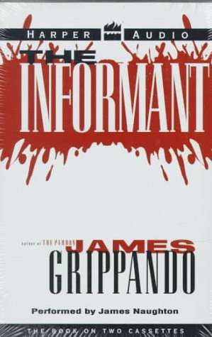 The Informant: Grippando, James, Naughton, James: 9780694517350: Amazon ...