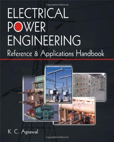 Electrical Power Engineering: Reference & Applications Handbook ...