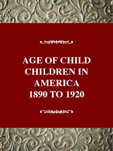 Age of the Child (History of American Childhood Series): MacLeod, David ...