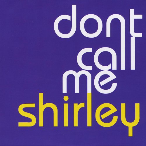 Play Don't Call Me Shirley - EP by Don't Call Me Shirley on Amazon Music