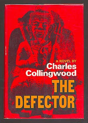 The Defector: Collingwood, Charles: Amazon.com: Books