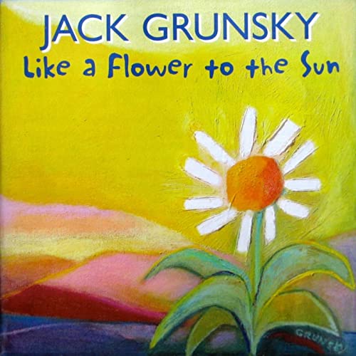 Play Like A Flower to the Sun by Jack Grunsky on Amazon Music
