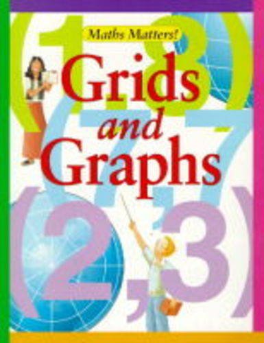Grids and Graphs (Maths Matters!): Brian Knapp, Colin G. Bass ...