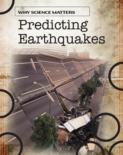 Predicting Earthquakes (Why Science Matters): Farndon, John ...