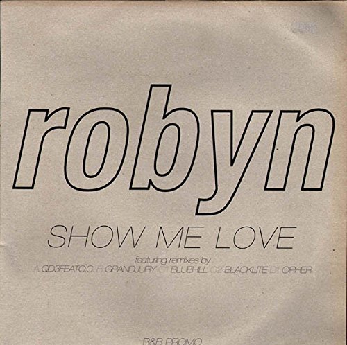 Show Me Love : Robyn: Amazon.es: CD y vinilos}