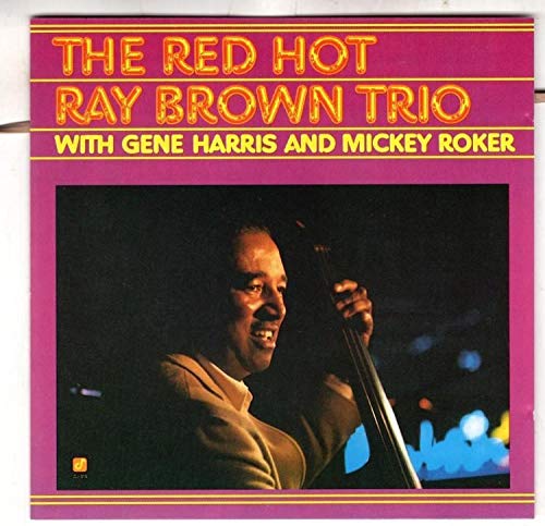 The Red Hot Ray Brown Trio : Ray Brown Trio: Ray Brown Trio: Amazon.es ...
