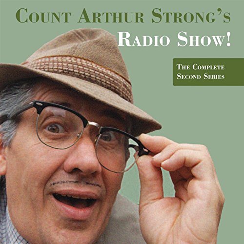 Count Arthur Strong's Radio Show! (The Complete Second Series) by Count ...