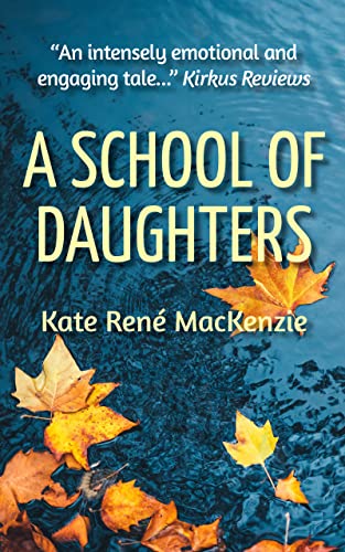 Amazon.com: A School of Daughters eBook : MacKenzie, Kate Rene: Kindle ...