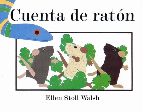 Amazon.com: Cuenta de raton (Spanish Edition): 9780152057374: Walsh ...
