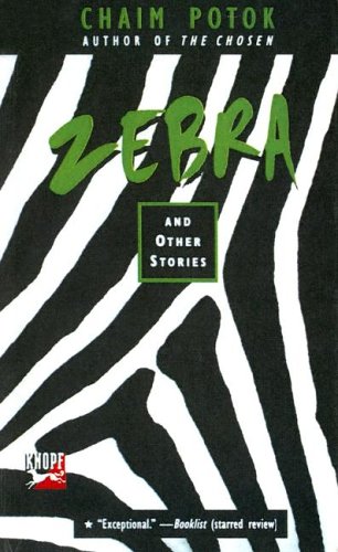 Amazon.com: Zebra and Other Stories: 9780606198301: Potok, Chaim: Books