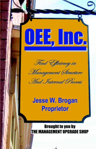 Oee, Inc: Brogan, Jesse W.: 9781932729078: Amazon.com: Books