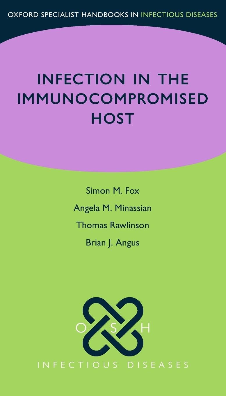 OSH Infection in the Immunocompromised Host (Oxford Specialist ...