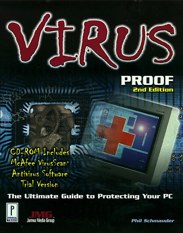Virus Proof, 2nd Edition: Schmauder, Phil: 9780761531920: Amazon.com: Books