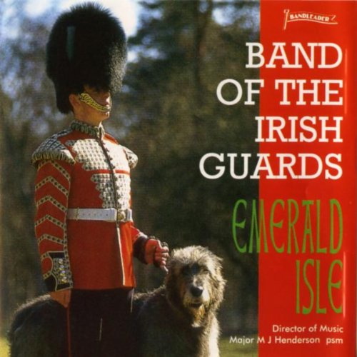 Play Emerald Isle by The Band Of The Irish Guards on Amazon Music