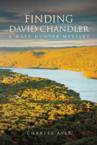 Finding David Chandler: A Matt Hunter Mystery (Matt Hunter Mysteries ...