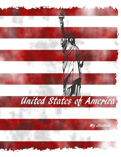 United States of America: A Patriotic Notebook/Journal with 110 Lined ...