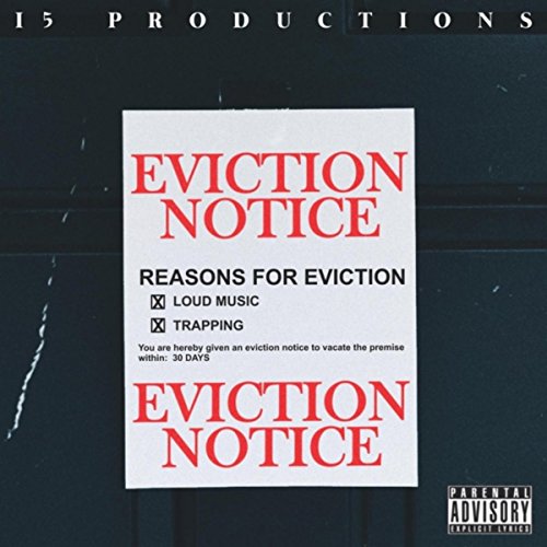 Eviction Notice [explicit] I5 Productions Digital Music
