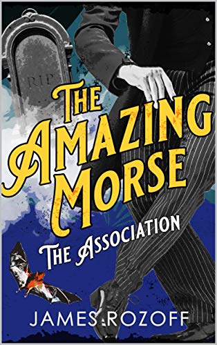 Amazon.com: The Association (The Amazing Morse Book 3) eBook : Rozoff ...