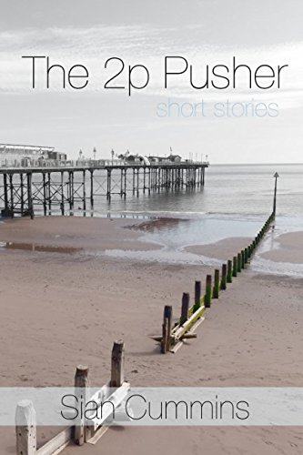The 2p Pusher: Short Stories: Amazon.co.uk: Cummins, Sian ...