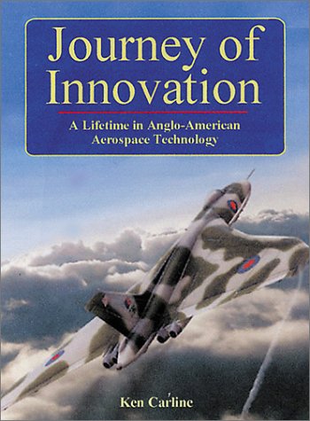 Journey of Innovation: A Lifetime in Anglo-American Aerospace ...