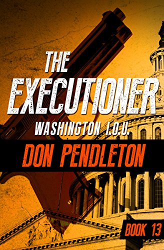Washington I.O.U. (The Executioner Book 13) - Kindle edition by ...