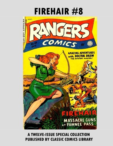 Firehair Comics #8: Email Request Classic Comics Library Catalog: House ...